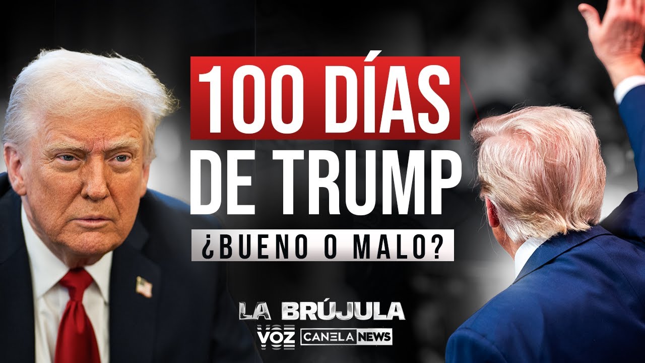 100 días de Trump ¿Bueno o malo? - Episodio 52 - YouTube