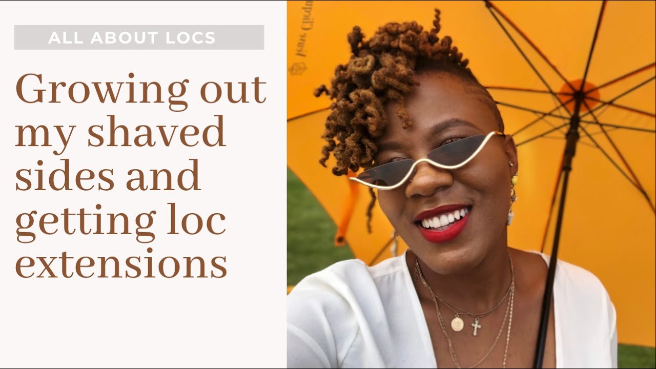 Growing out my shaved sides and getting loc extensions | Part One | Loc ...