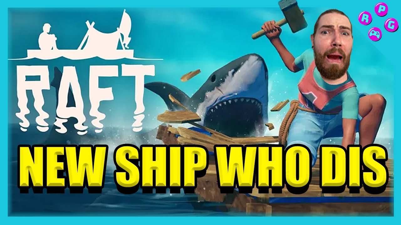 You won't believe what we did to our ship! - Raft Ep 6 - YouTube