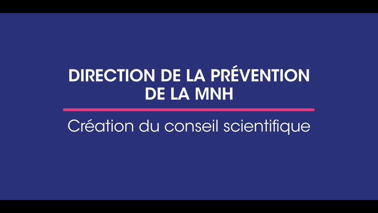 La Direction de la Prévention MNH nomme son conseil scientifique - YouTube
