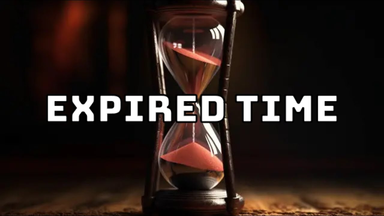 Expired Time - YouTube