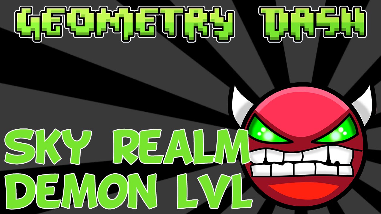 Geometry Dash Demon Level - Sky Realm (1080p 60fps) - YouTube
