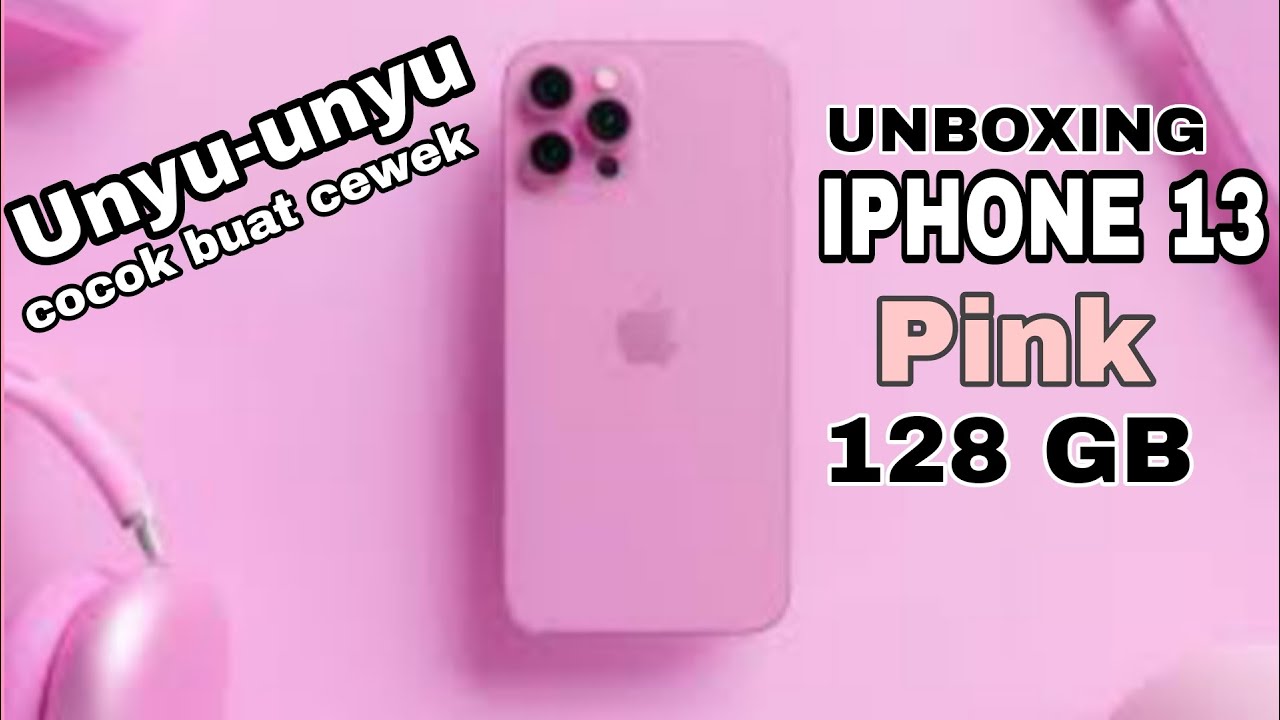 UNBOXING IPHONE 13 (PINK) 128 GB GARANSI RESMI IBOX - YouTube