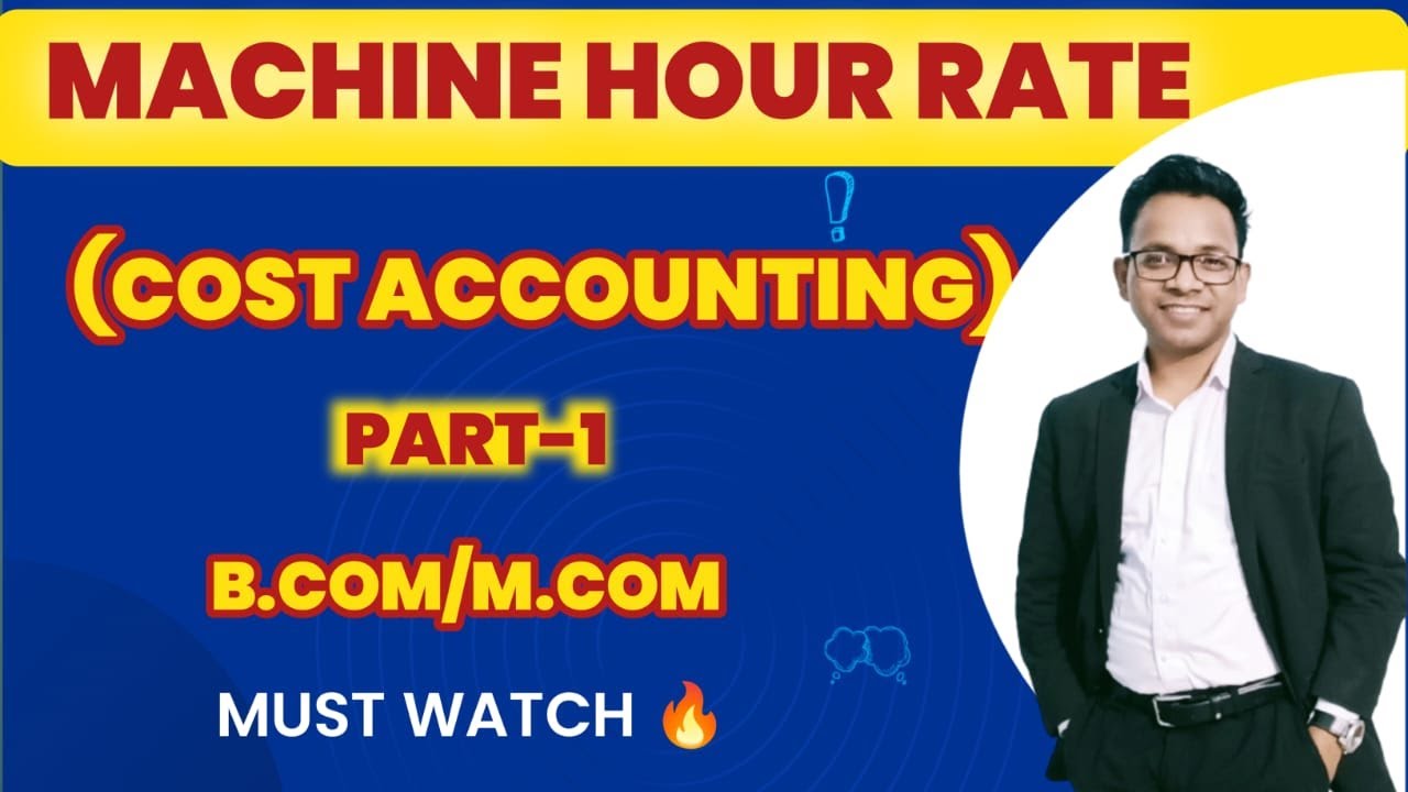 MACHINE HOUR RATE - YouTube