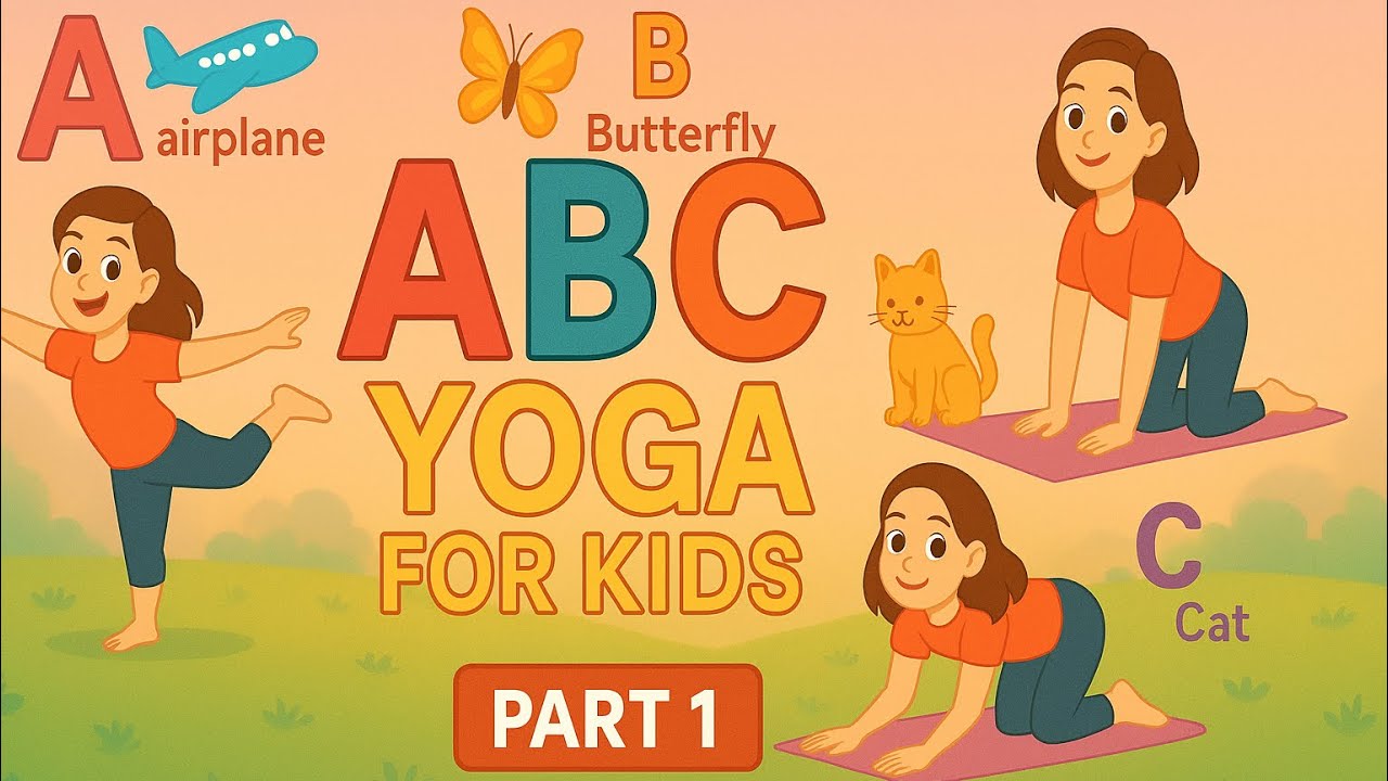 ABC Yoga for Kids 🔤 | Fun Alphabet Yoga Poses | Yoga for Children (Part ...
