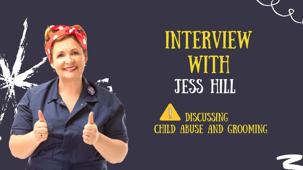 Interview with Jess Hill | child protection and safeguarding | child ...