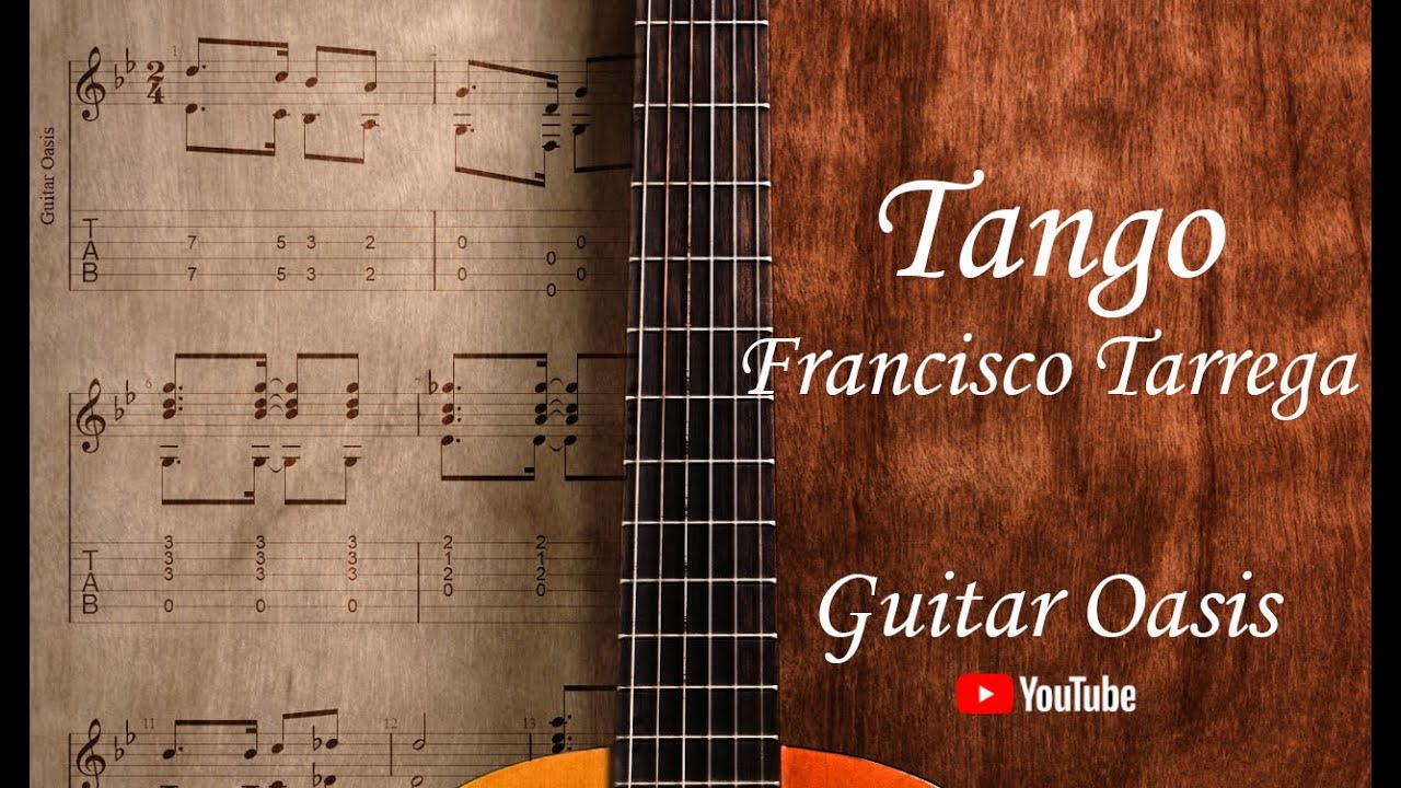 Tango - Francisco Tarrega (Guitar Solo + Guitar Tab + Tutorial) - YouTube
