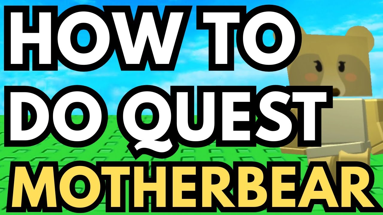 How To Complete Mother Bear Quests In Bee Swarm Simulator On Roblox ...