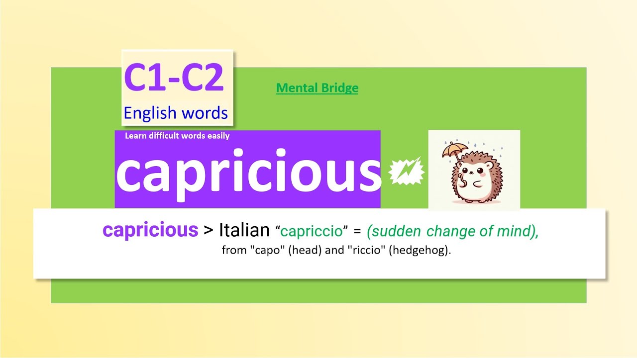 Master C1-C2 English Vocabulary: Understanding ‘Capricious’ in Detail ...