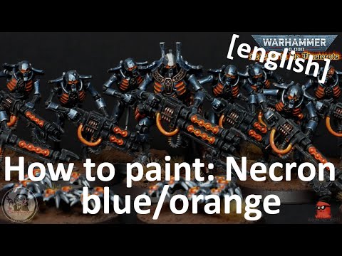 How to paint: Necron blue/orange scheme [english] - YouTube