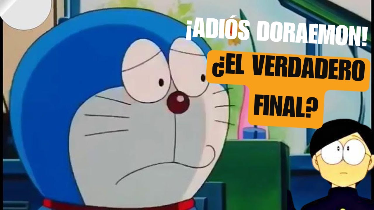 El Verdadero Final de Doraemon: La Historia que Nunca te Contaron - YouTube