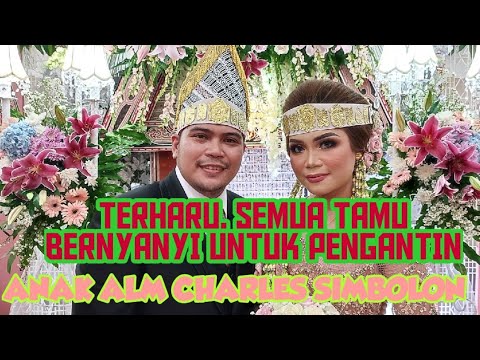 TERHARU. SEMUA TAMU BERNYANYI UTK PENGANTIN. ANAK ALM CHARLES SIMBOLON. ITO RANI SIMBOLON. - YouTube