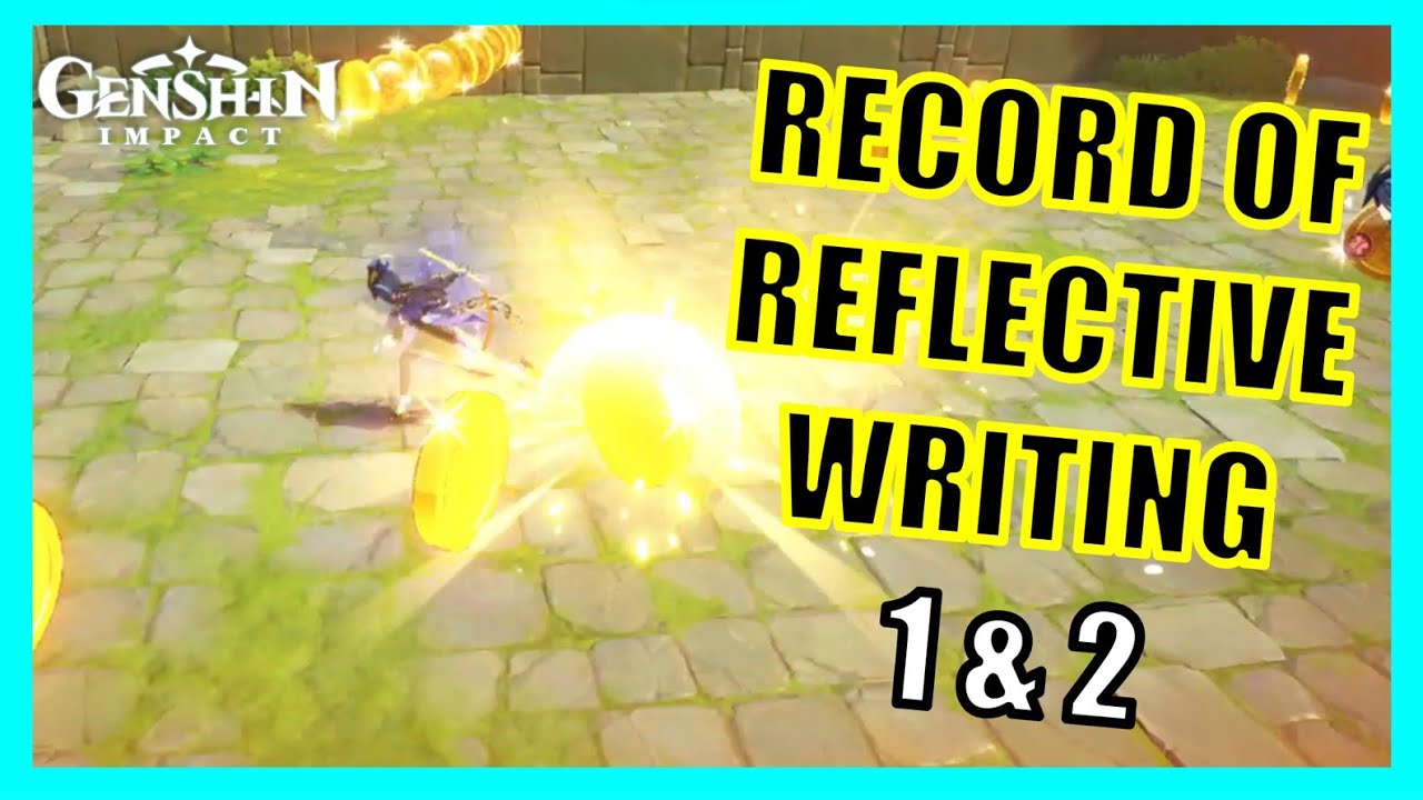 Record of Reflective Writing (1 & 2) - Genshin Impact - YouTube