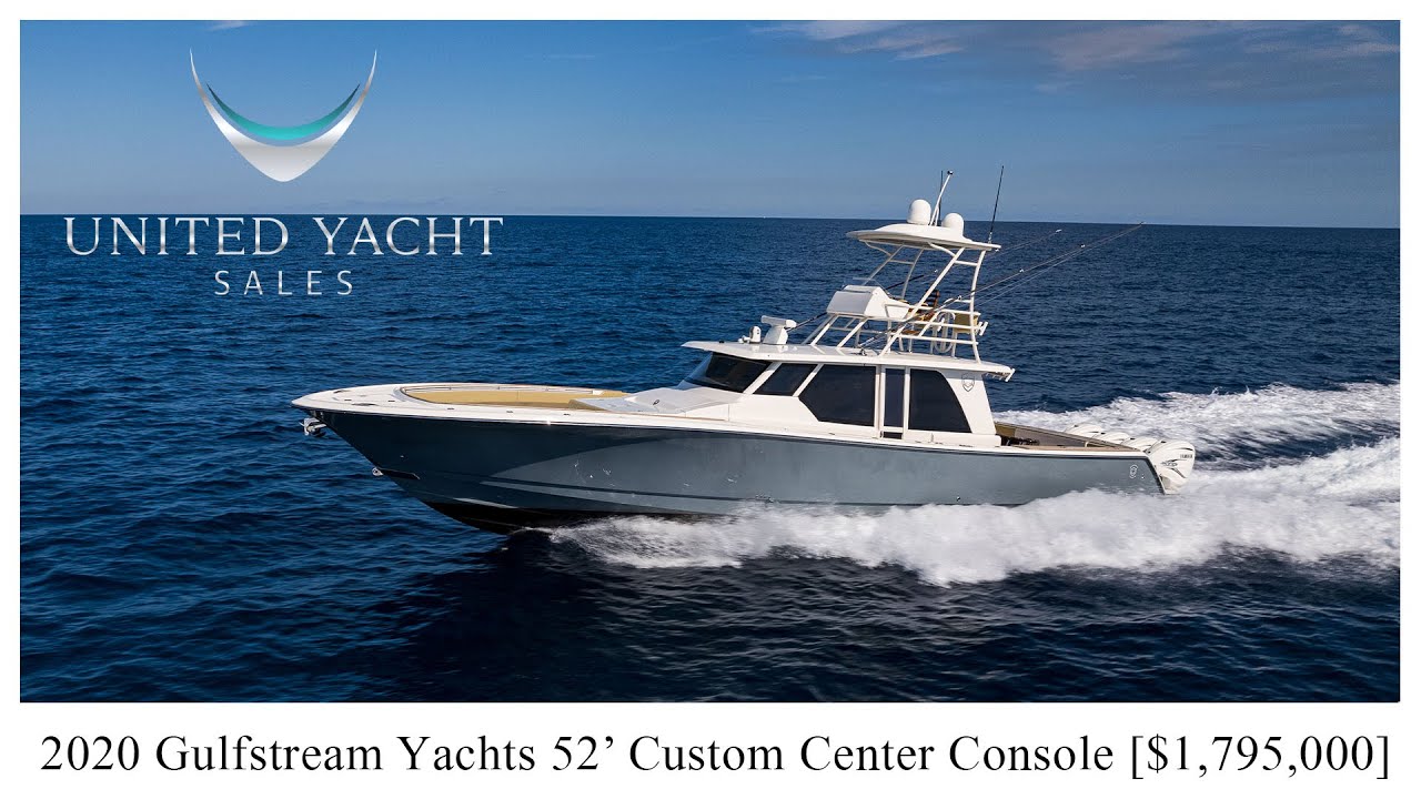 2020 Gulf Stream Yachts 52' Custom Center Console [$1,795,000] - YouTube