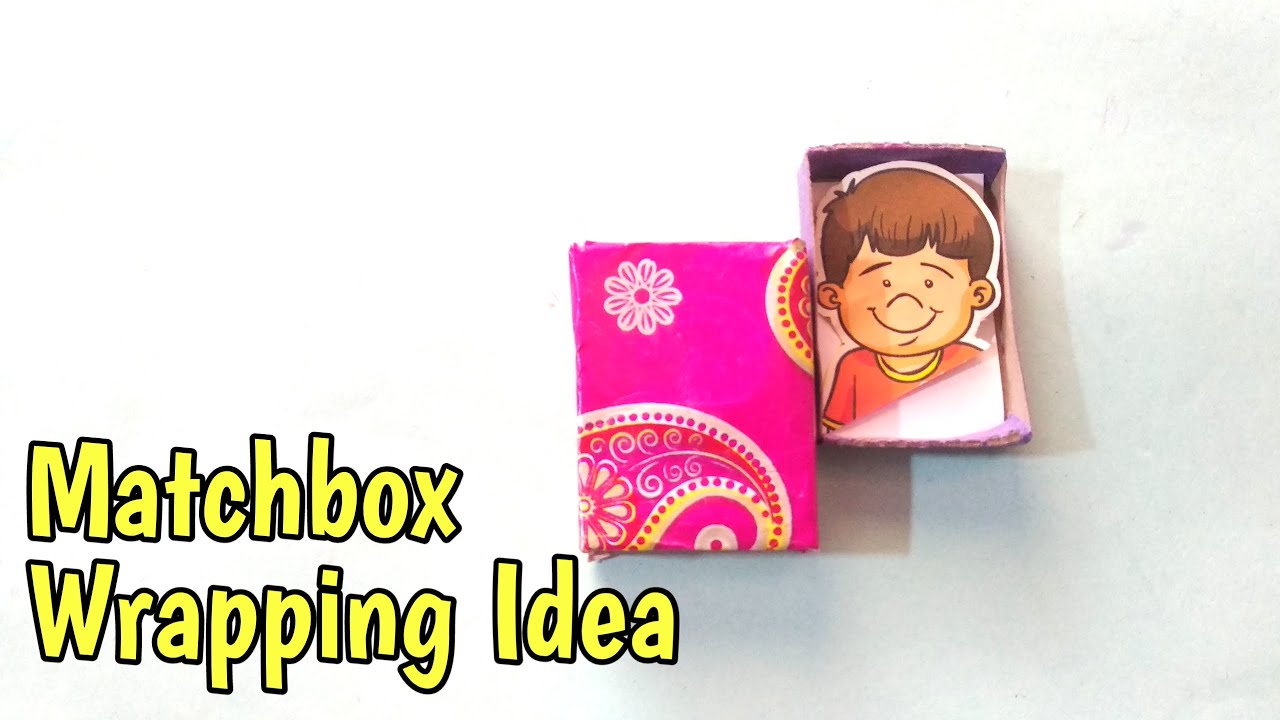 Matchbox wrapping Ideas | Gifts Box Idea | Making Matchbox to Gift Box ...