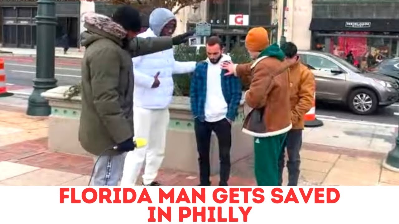 Florida Man Gets Saved In Philly Streets (Philadelphia, PA) - YouTube