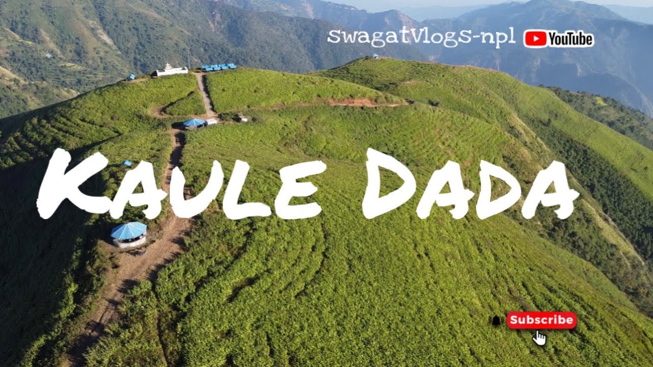 Journey to Kaule Danda | Unseen Beauty of Palpa, Nepal - YouTube