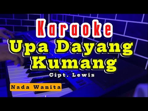 Karaoke Upa Dayang Kumang (Lewis)