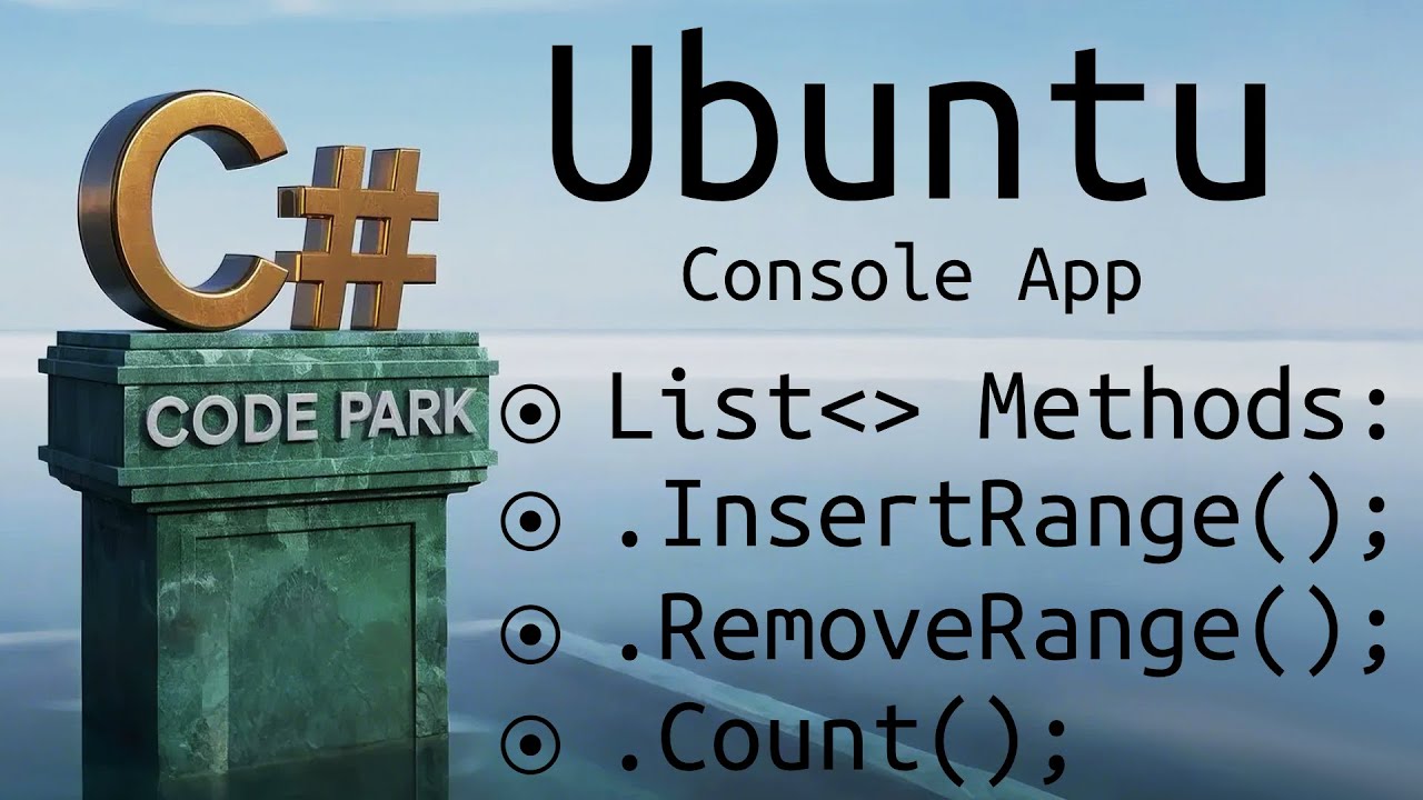 CodePark 0087: List Methods: InsertRange, RemoveRange, ForEach, Count | Beginner Tutorial in C# ...