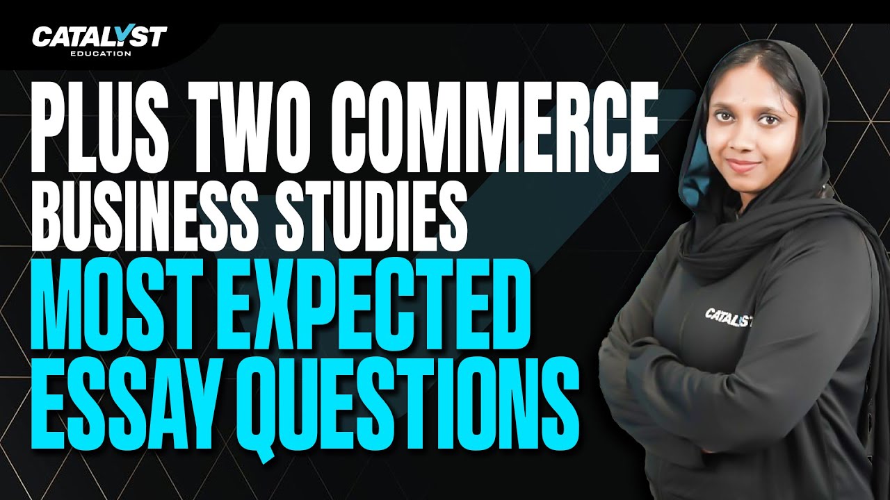 Plus Two Business Studies | Top Expected Essay Questions | Catalyst ...