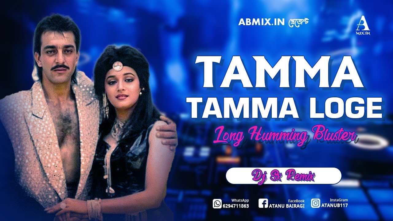 Tamma Tamma Loge | Long Humming Bluster | Dj Sx Remix | Face To Face ...