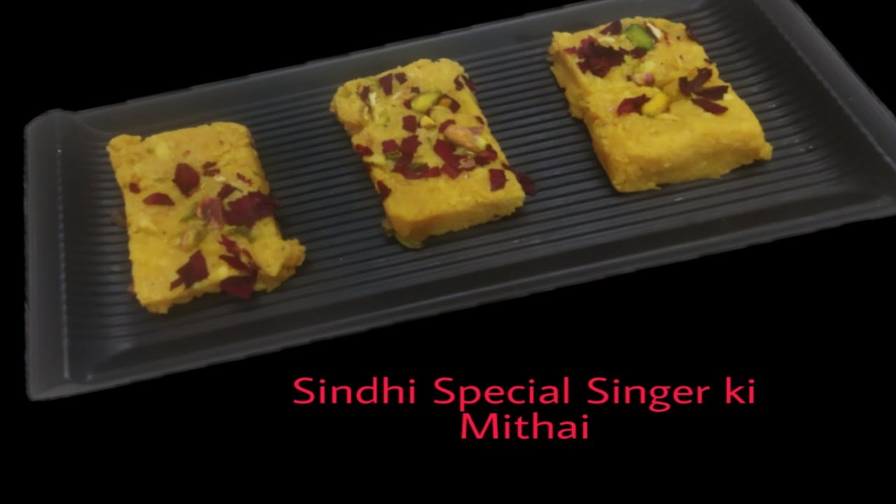 Diwali Dhamaka Sindhi Special Singer ki Mithai - YouTube