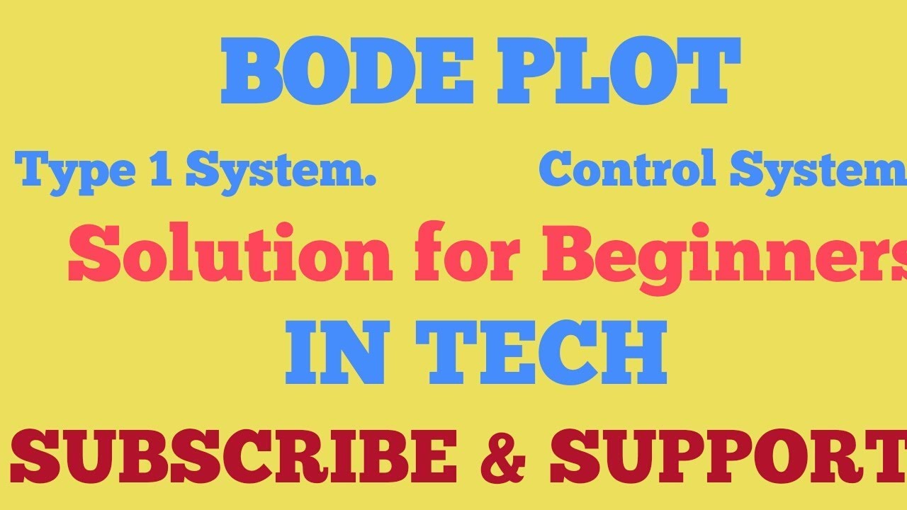 Bode Plot | Type 1 System| Control System| Tamil| For Beginners - YouTube