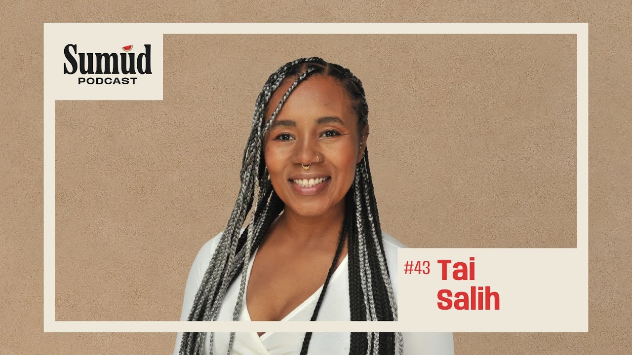 Tai Salih: Abolition, Resistance & Solidarity from Sudan to Palestine ...