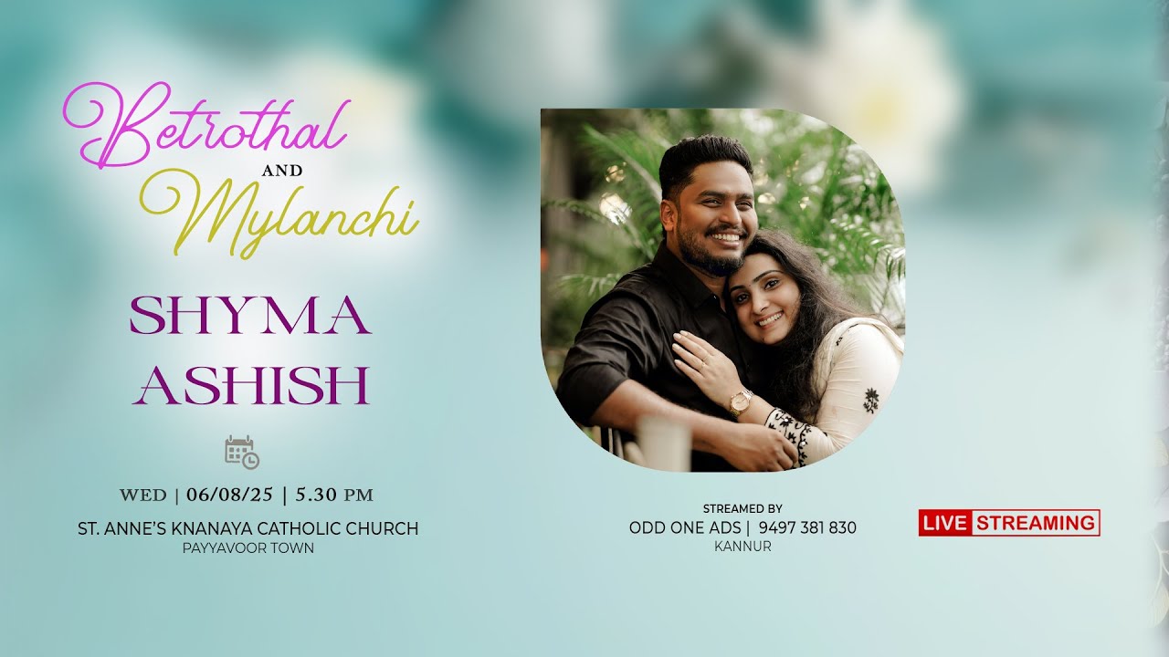 SHYMA - ASHISH | BETROTHAL & MYLANCHI - YouTube