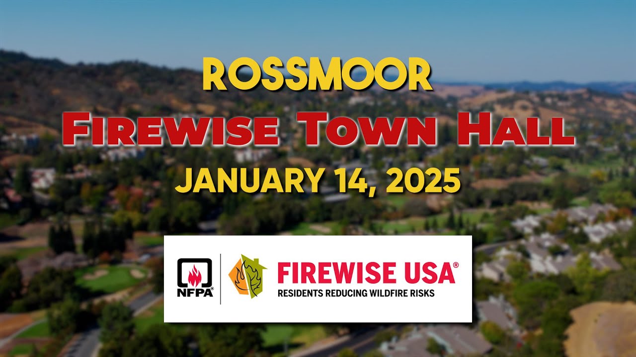 Rossmoor Firewise Town Hall on January 14, 2025 - YouTube