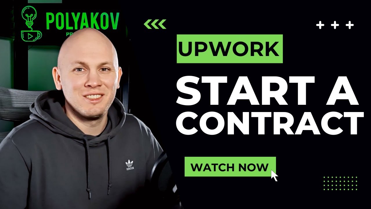 How to START A CONTRACT on UPWORK: The Step-By-Step Guide - YouTube