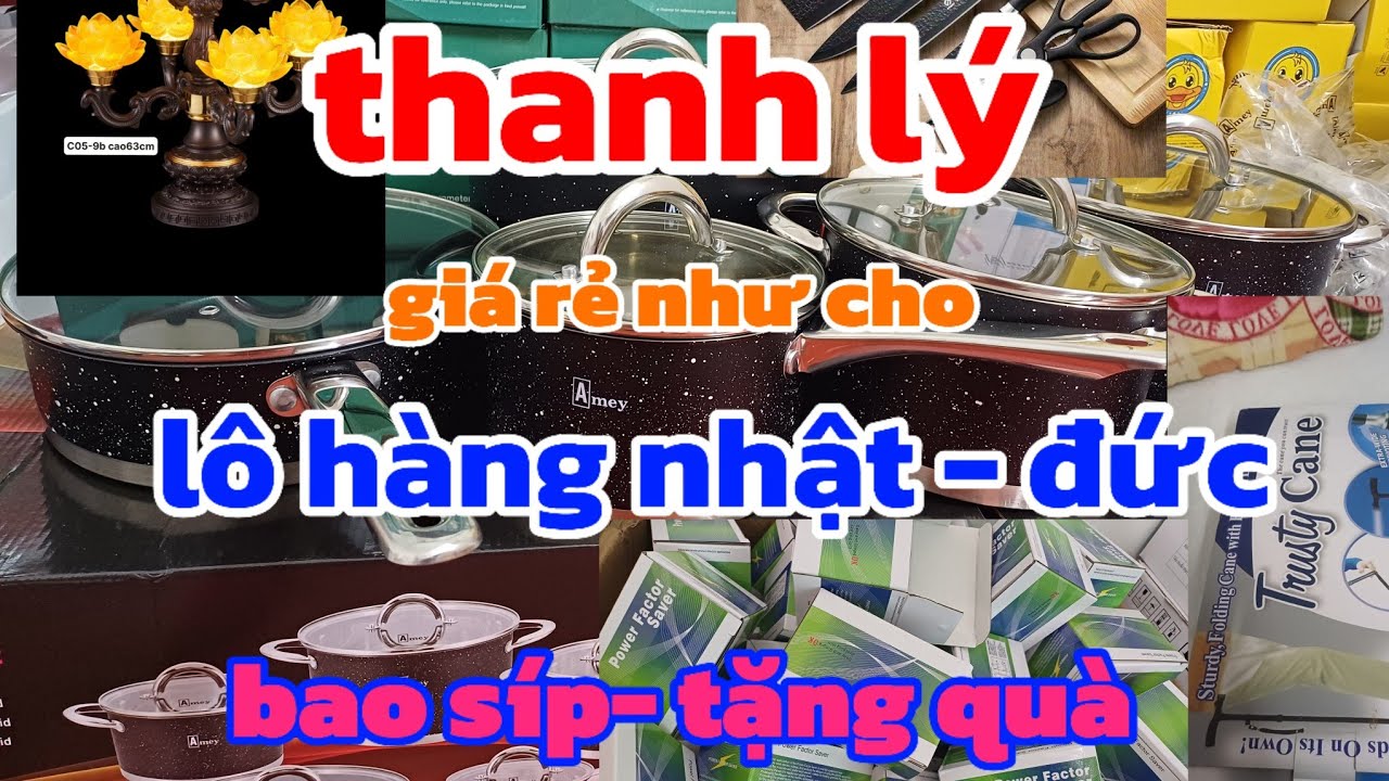 💥💥💥 thanh lý, xả kho lô hàng nhật cực lớn, nồi cơm nhật, bộ nồi đức, ấm ...