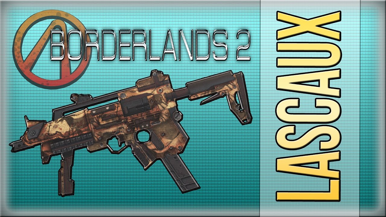 Borderlands 2: "Lascaux" Unique Weapon Guide - YouTube