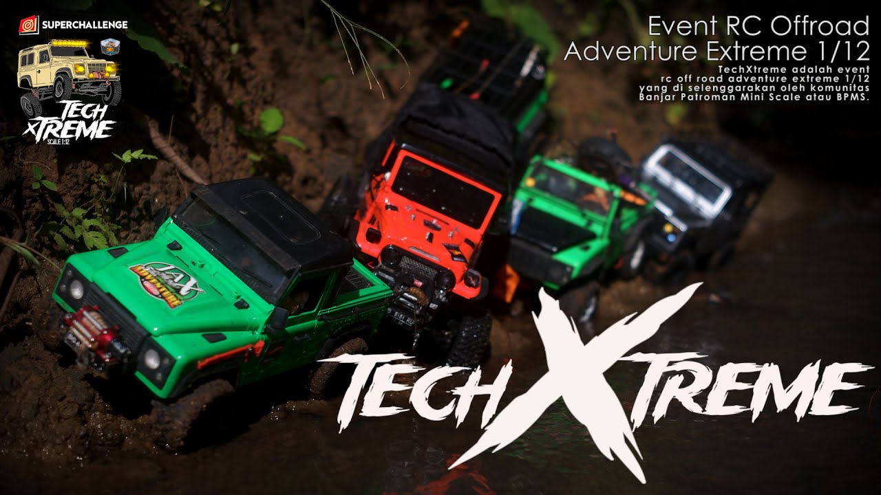 [ TECHXTREME ] EVENT RC OFF ROAD ADVENTURE EXTREME 1/12 || RC ADVENTURE ...
