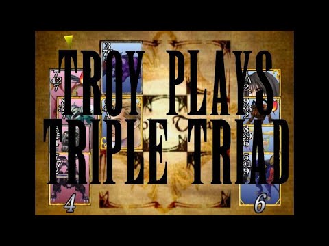 Troy Plays Triple Triad - Part 3 - A New Challenger - YouTube