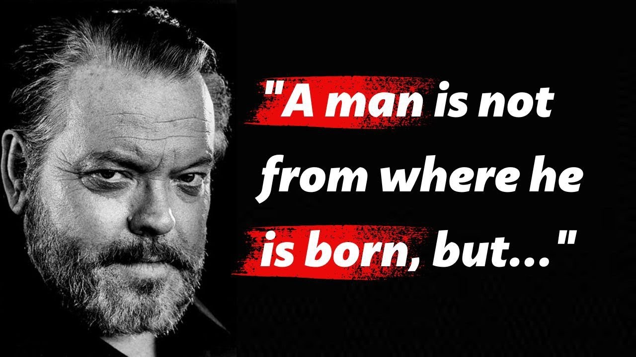 Orson Welles Best Quotes That Will Touch Your Heart || American Actor ...
