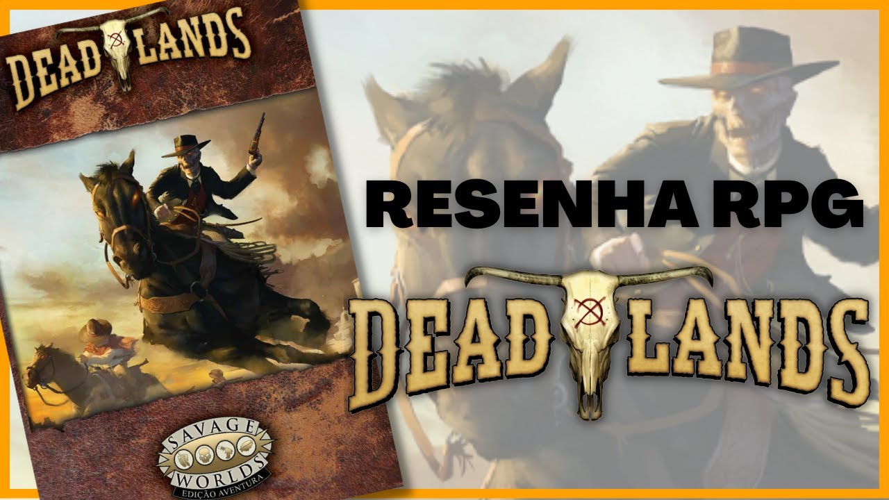 DEADLANDS | SAVAGE WORLDS | RESENHA RPG - YouTube