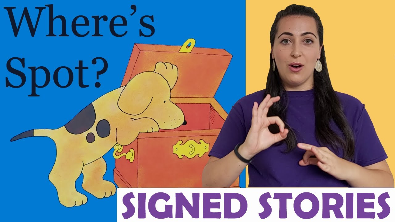 Where's Spot? by Eric Hill - Signed Stories - British Sign Language ...