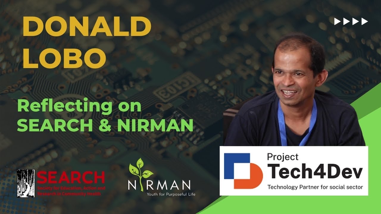 Donald Lobo | Tech4Dev's Founder Visit | SEARCH and NIRMAN - YouTube