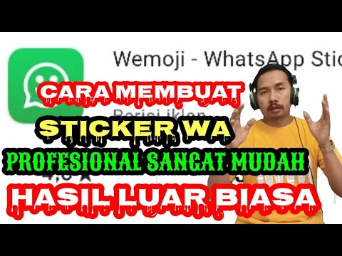 CARA MEMBUAT STICKER WA PROFESIONAL, SANGAT MUDAH, HASIL LUAR BIASA ...