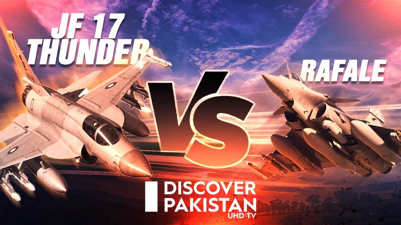 Rafale vs JF-17 Thunder | How Powerful is the Pakistani Jet from the ...