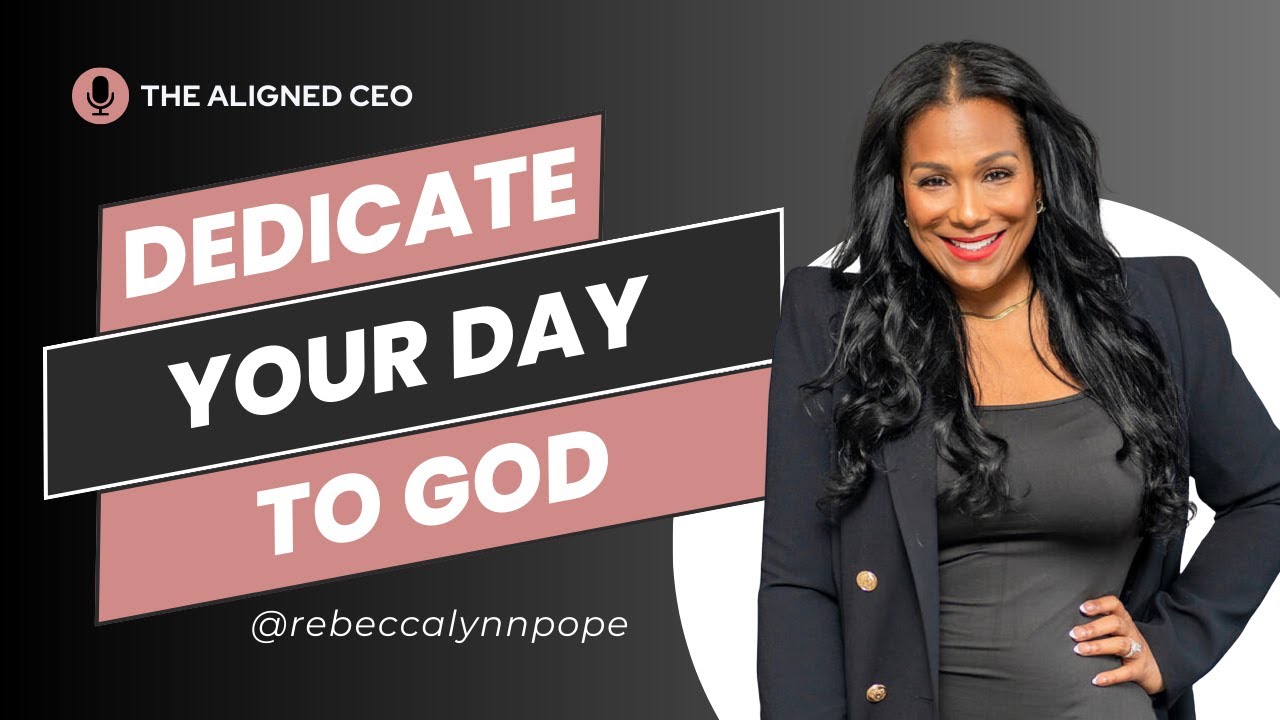 Dedicate Your Day to God! ️ - YouTube