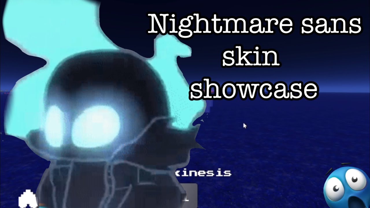 Nightmare sans skin showcase // by YARMP - YouTube