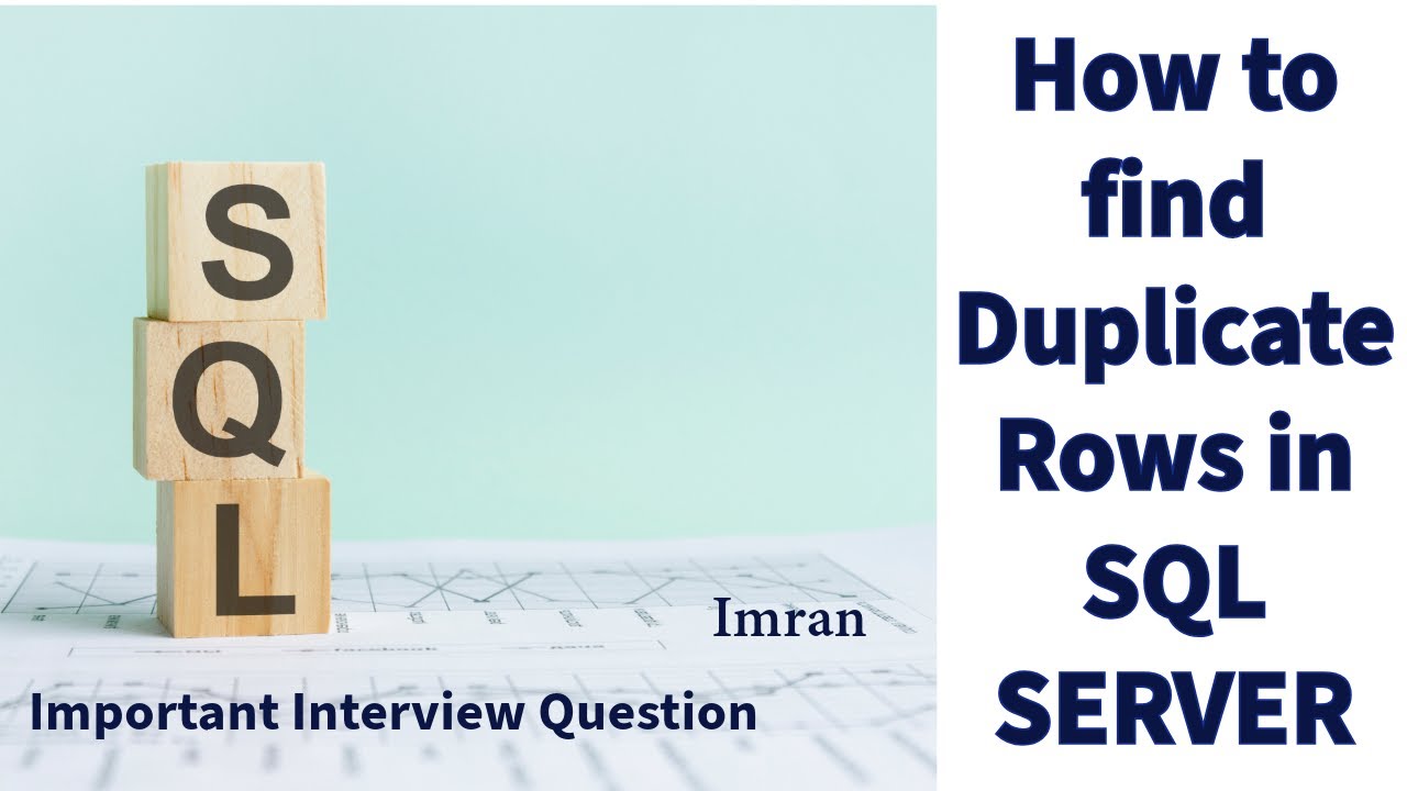How To Find The Duplicate Rows In Table In Sql Server Explained In