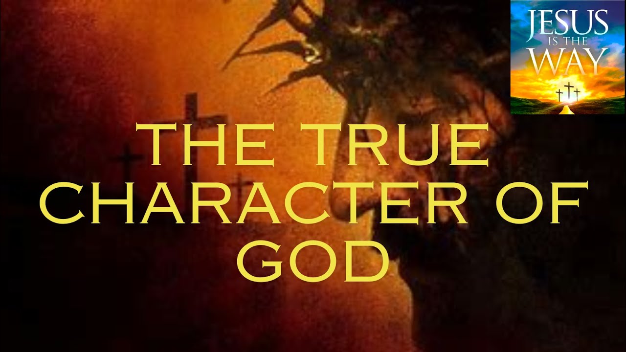 The True Character of God! (Godly Motivation) | Disciples of Christ ...