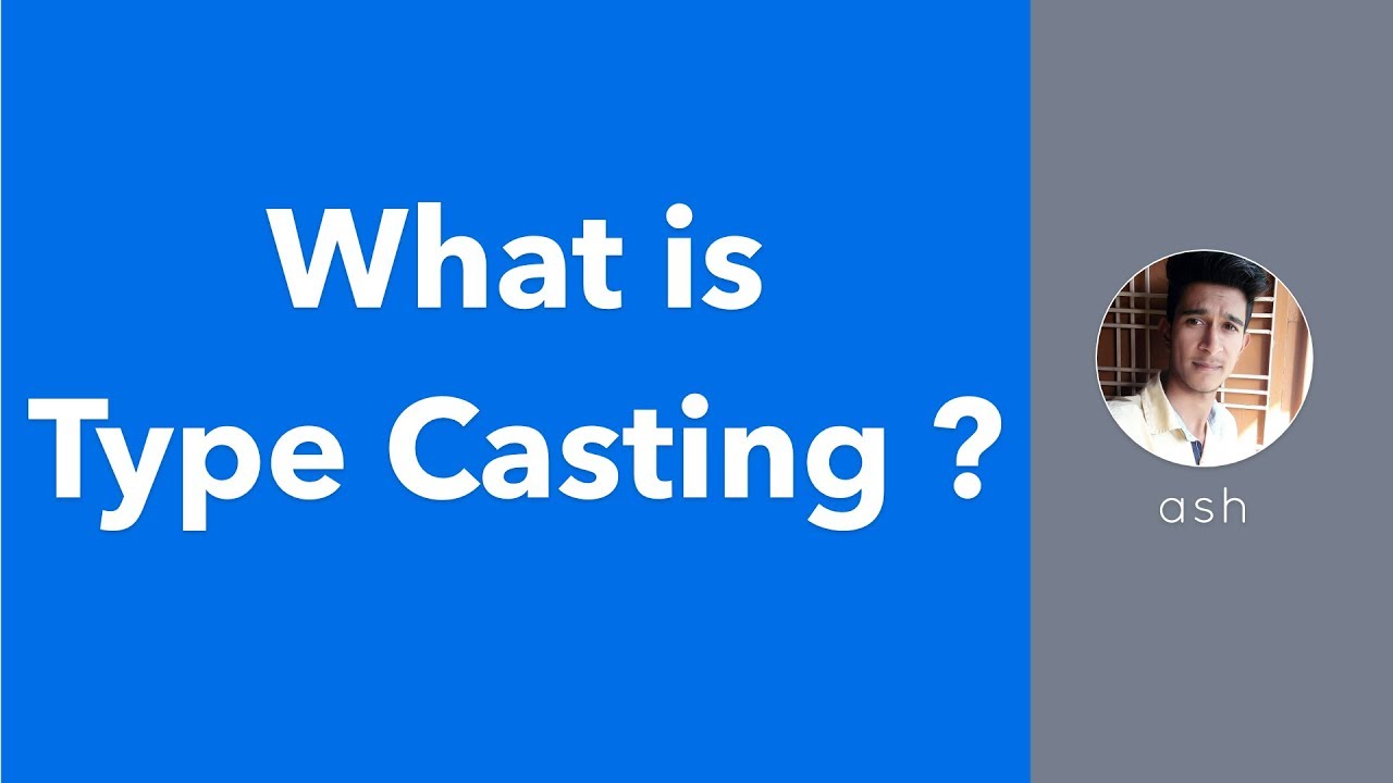 Type Casting Basics In C C Language In Hindi YouTube type-casting-basics-in-c-c-language-in-hindi-youtube