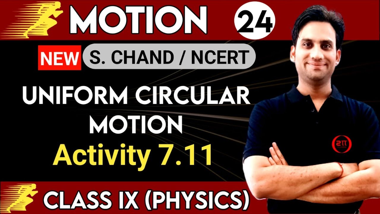 Class 9 Physics NCERT Ch 1 | Motion #24 | Uniform Circular Motion ...