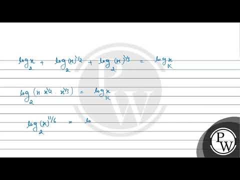 Let \( \log _{2} x+\log _{4} x+\log _{8} x=\log _{k} x \) for all \( x \in R^{+} \). If \( k=\sq ...