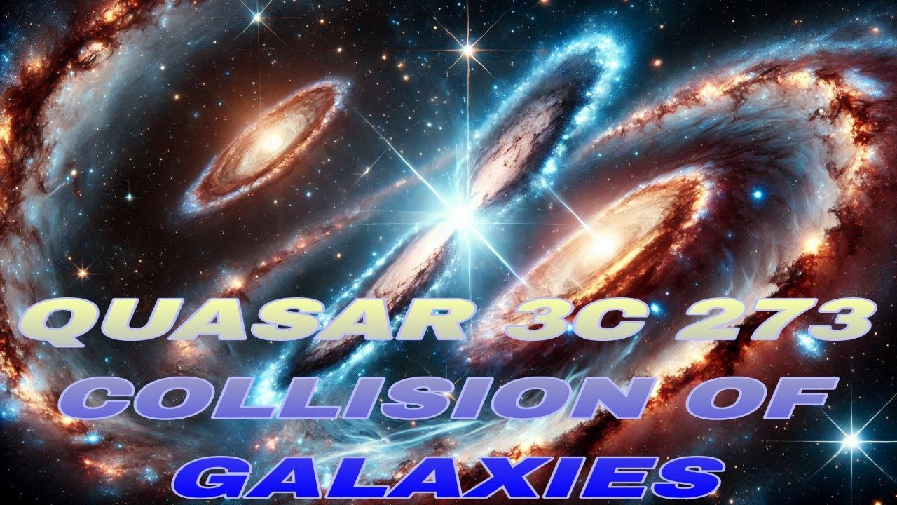 3C 273: The First Known Quasar and Its Role in Understanding Galactic ...