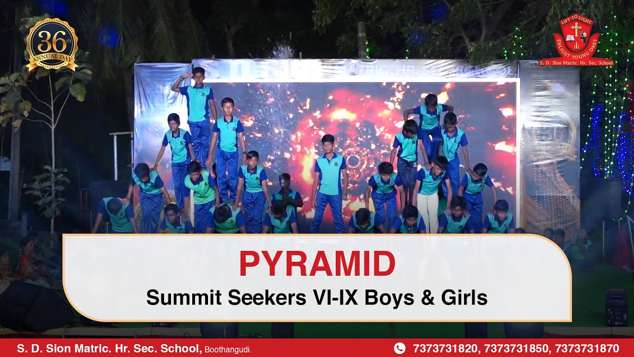 42 | Pyramid | Summit Seekers | VI - IX Boys & Girls | 36th Annual Day | S.D.Sion School - YouTube